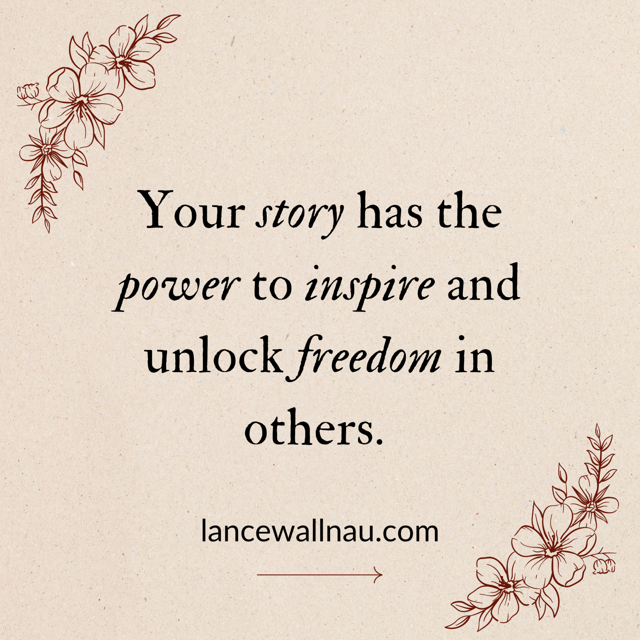 The Power In Your Story - Lance Wallnau